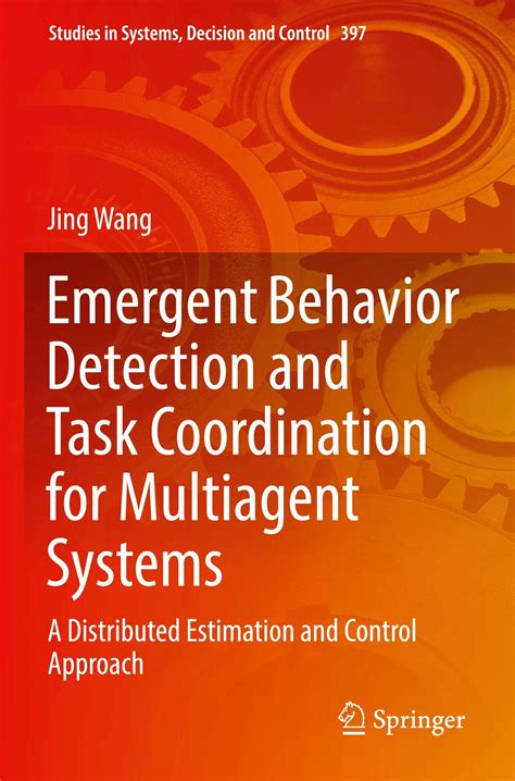 emergent behavior detection and task coordination for multiagent systems jing wang buch jpc