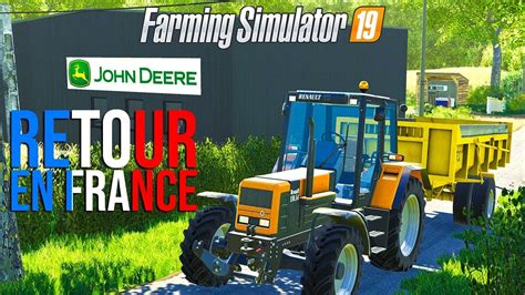 Retour sur la maps française Farming Simulator 19 Live YouTube