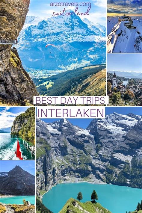 BEST DAY TRIPS FROM INTERLAKEN SWITZERLAND Arzo Travels Day Trips
