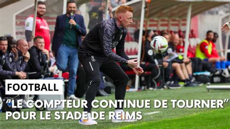 Vidéos Stade de Reims Nice laprès match avec Will Still L union