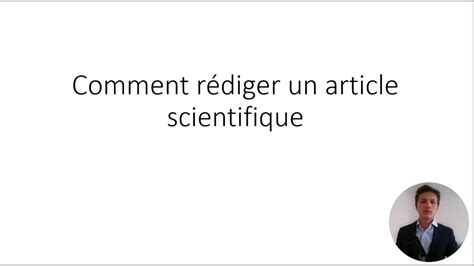 Comment rédiger un article scientifique YouTube