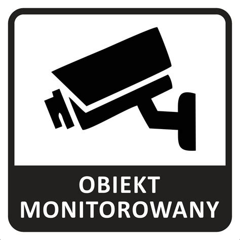 Tabliczka PCV ZNAK OBIEKT MONITOROWANY 30x30 Tabliczka PCV ZNAK 30x30