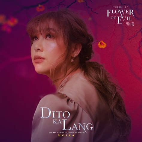 Dito Ka Lang In My Heart Filipino Version From Flower Of Evil