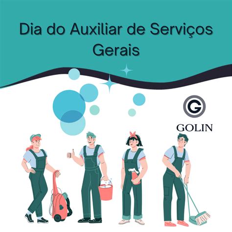 Dia do Auxiliar de Serviços Gerais Blog do Colaborador Golin