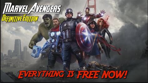 Marvels Avengers Definitive Edition Everything Is Now Free Youtube