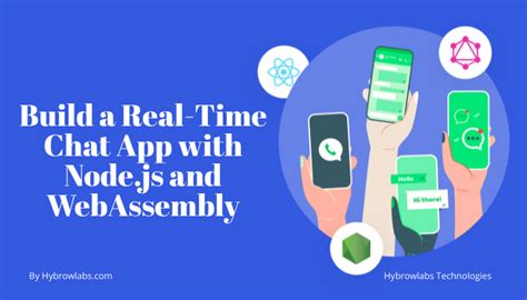 Build A Real Time Chat App With Node Js And WebAssembly