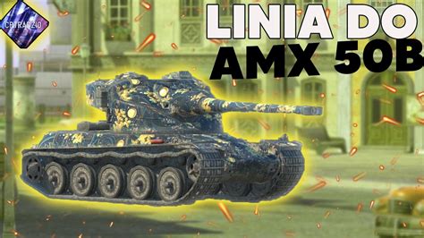 Przegląd linii AMX 50 B WoT Blitz YouTube