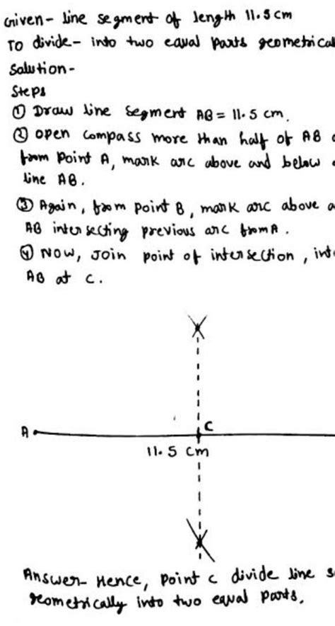 divide a line segment of length 11 5cm into two equal parts geometrically