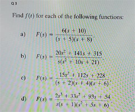 solved find f t for each of the following functions a