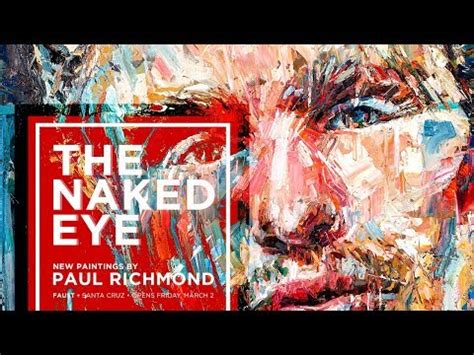 The Naked Eye Exhibition Of New Paintings By Paul Tumbex