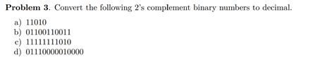 solved problem 3 convert the following 2 s complement
