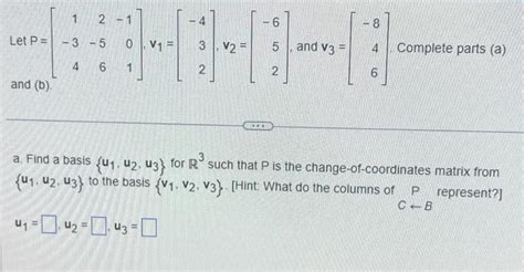 solved a find a basis {u1 u2 u3} for r3 such that p is the