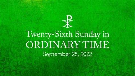 The Twenty Sixth Sunday In Ordinary Time Youtube