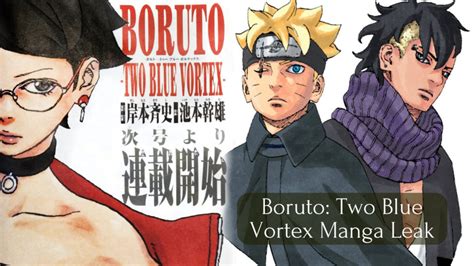 Boruto Two Blue Vortex Manga Leak A Thrilling Sneak Peek At Post Time
