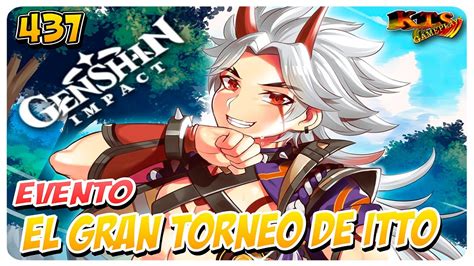 GENSHIN IMPACT 437 EL SUBLIME Y GLORIOSO GRAN TORNEO DE