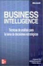 BUSINESS INTELLIGENCE TECNICAS DE ANALISIS PARA LA TOMA DE DECIS IONES