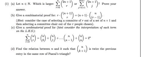 solved let n g which is larger n r 0 2n 1 r or 2n 1