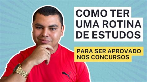 Como Ter Uma Rotina PODEROSA De Estudos Para Concursos Mesmo Sem Tempo