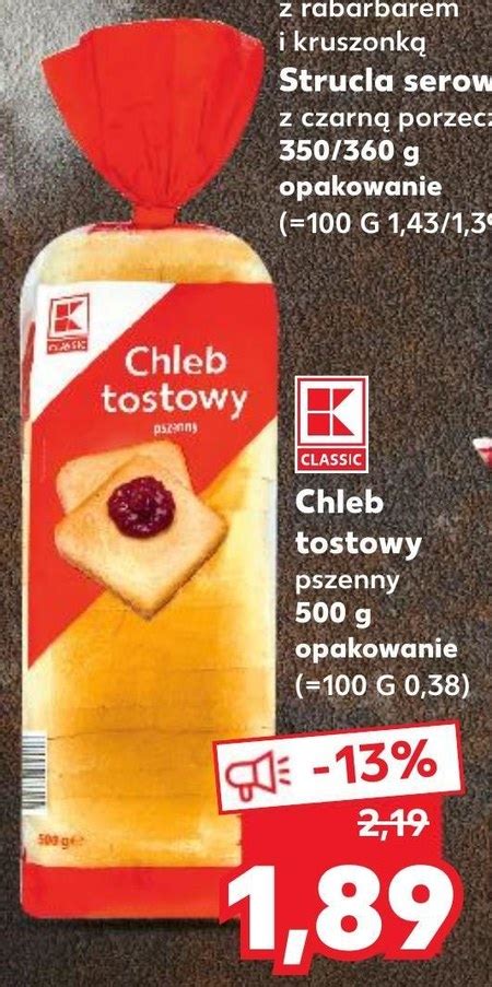 Chleb Tostowy Taniej Promocja Kaufland Ding Pl