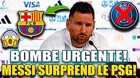 Exclusif Messi A Fait Quelque Chose De Tr S Mal Le Psg Ne Doit Pas