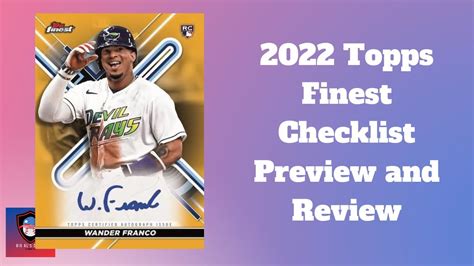 Everything To Know Before Buying 2022 Topps Finest Baseball Reviewing