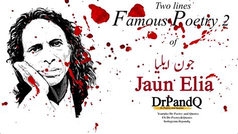 Jaun Elia Top 2 Lines Poetry Collection 2 Heart Broken Sad Poetry