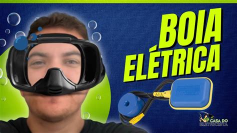 Como INSTALAR uma BOIA ELÉTRICA YouTube