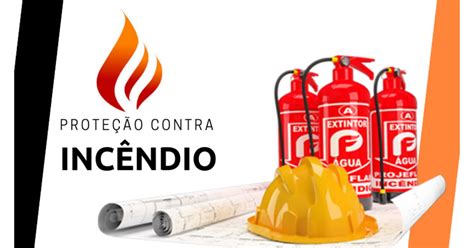 Tipos de Proteção Contra Incêndio em Edificações Ranger SMS