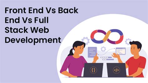 front end vs back end vs full stack web development