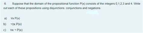 solved 6 suppose that the domain of the propositional