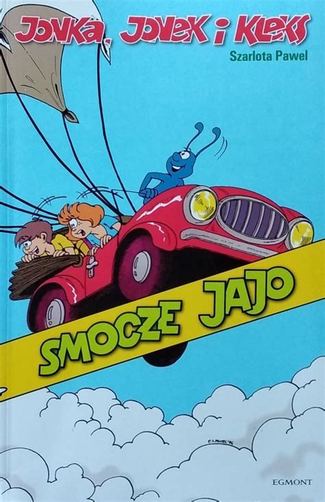 Szarlota Pawel Jonka Jonek I Kleks Smocze Jajo