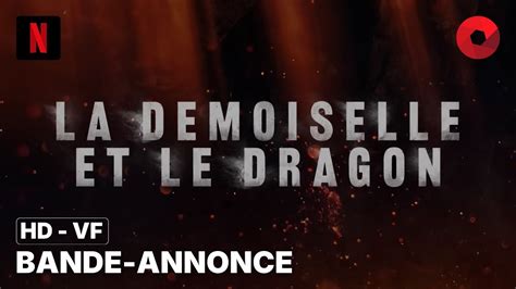 LA DEMOISELLE ET LE DRAGON Bande Annonce HD VF 8 Mars 2024 Sur