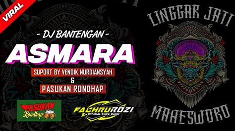 Dj Bantengan Asmara Jinggle Linggar Jati Mahesworo Ganyeng Poll