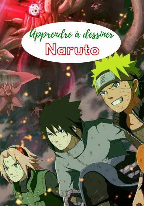 Buy Apprendre Dessiner Naruto D Couvre Les Meilleurs Personnages De
