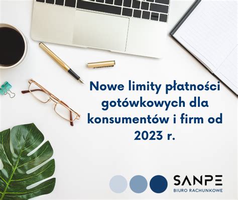 Nowe limity płatności gotówkowych dla konsumentów i firm od 2023 r