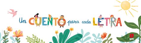 Un Cuento Para Cada Letra Aprende Las 29 Letras Y Sonidos Del