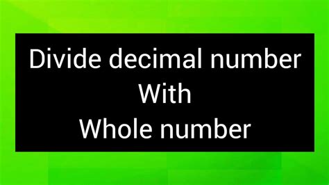 How To Divide Decimals With Whole Easily Youtube