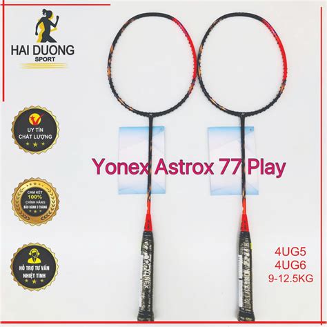 VỢT CẦU LÔNG YONEX ASTROX 77 PLAY 2024 CHÍNH HÃNG 4UG5 4UG6 Shopee