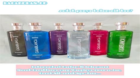 Rekomendasi Parfum Di Indomaret Merek Casablanca Yang Wanginya Awet