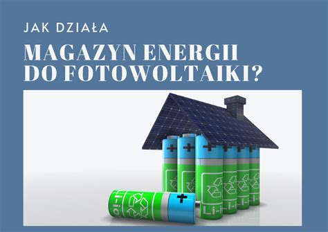 Magazyn Energii Do Fotowoltaiki Jak Dzia A Ekosun Koszalin