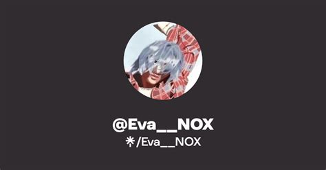 Eva NOX Instagram TikTok Linktree