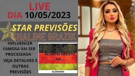 CHALINE GRAZIK FAZ NOVAS PREVISÕES BEM CHOCANTES VEJA YouTube