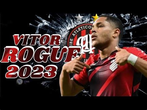 Vitor Rogue 2023 Unbelievable Skills Goals Assists Welcome To