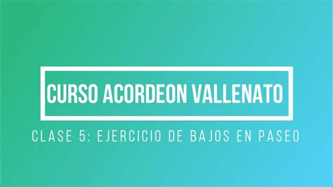 Aprende a Tocar Acordeón Clase 5 Ejercicio De bajos En Paseo YouTube
