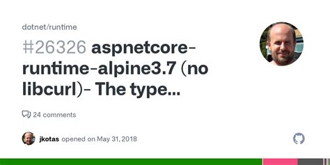 Aspnetcore Runtime Alpine No Libcurl The Type Initializer For