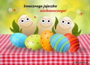 Smacznego Jajeczka Darmowa Kartka Na Wielkanoc Darmowe E Kartki E