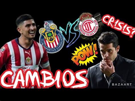 CAMBIOS EN LA ALINEACION CONTRA TOLUCA TOLUCA PODRIA HACER OFICIAL