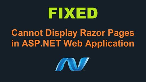 FIXED Cannot Display Razor Pages In ASP NET Web Application Empty