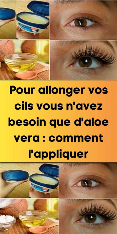 Pour Allonger Vos Cils Vous N Avez Besoin Que D Aloe Vera Comment L
