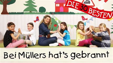 Bei Müllers hat s gebrannt Singen Tanzen und Bewegen